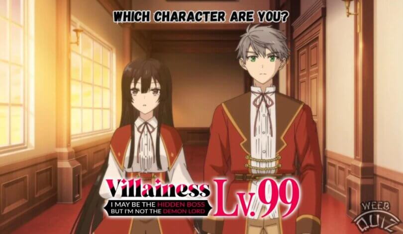Villainess Level 99 Quiz - Which Villainess Level 99 Character Are You ...